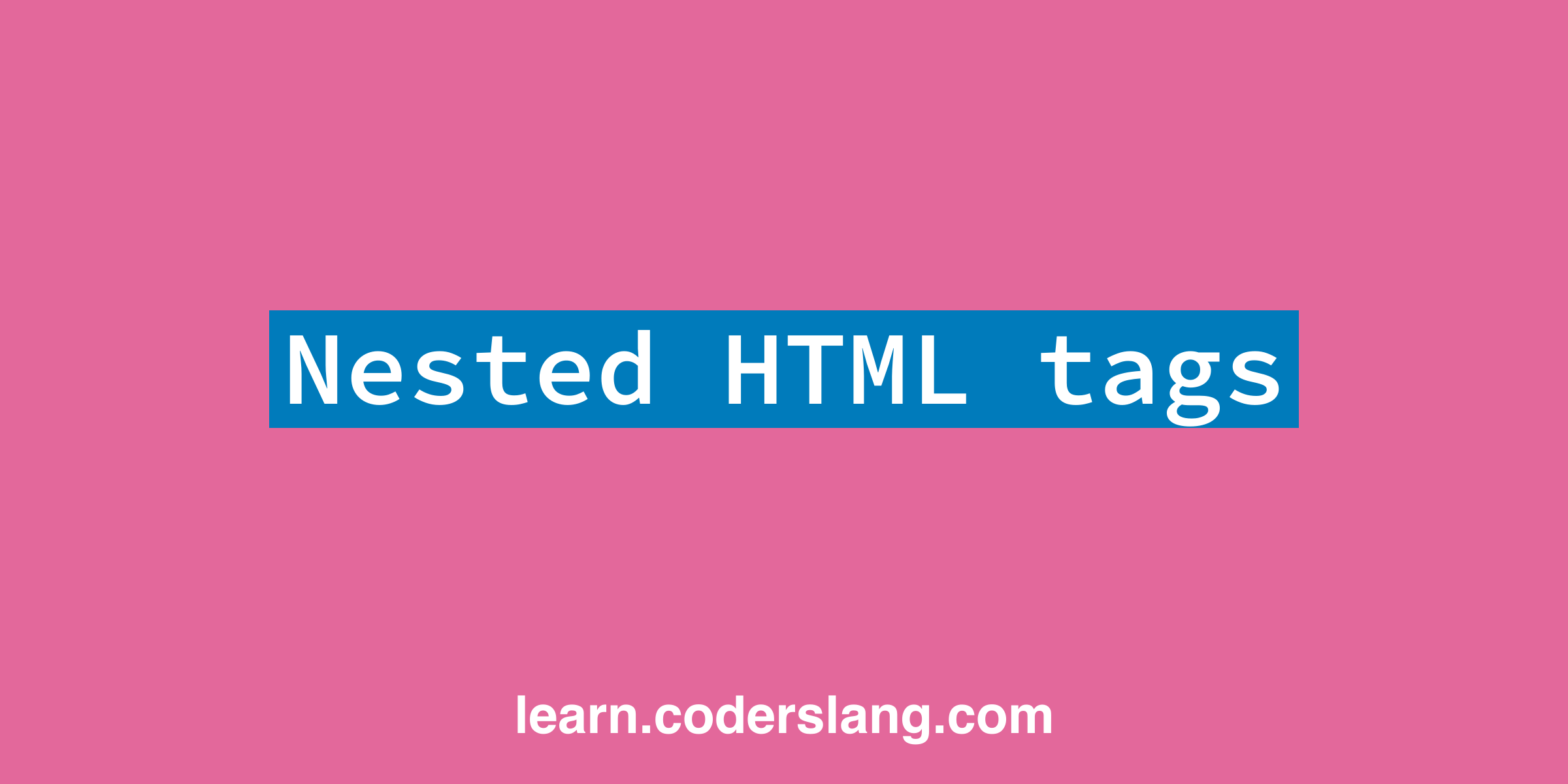 Вложенные HTML теги Вложенные HTML теги